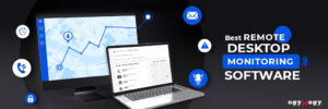 Best Remote Desktop Monitoring Software